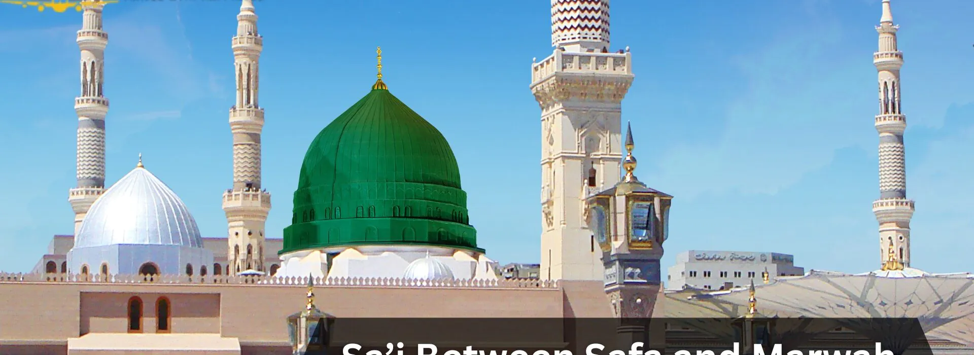 Safa and Marwah With Crowne Travels